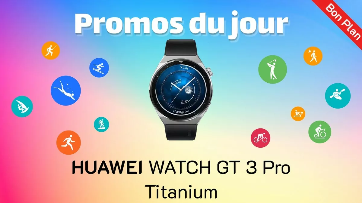 Meilleures promos du jour : Huawei Watch GT 3 Pro à 180€, graveur ...