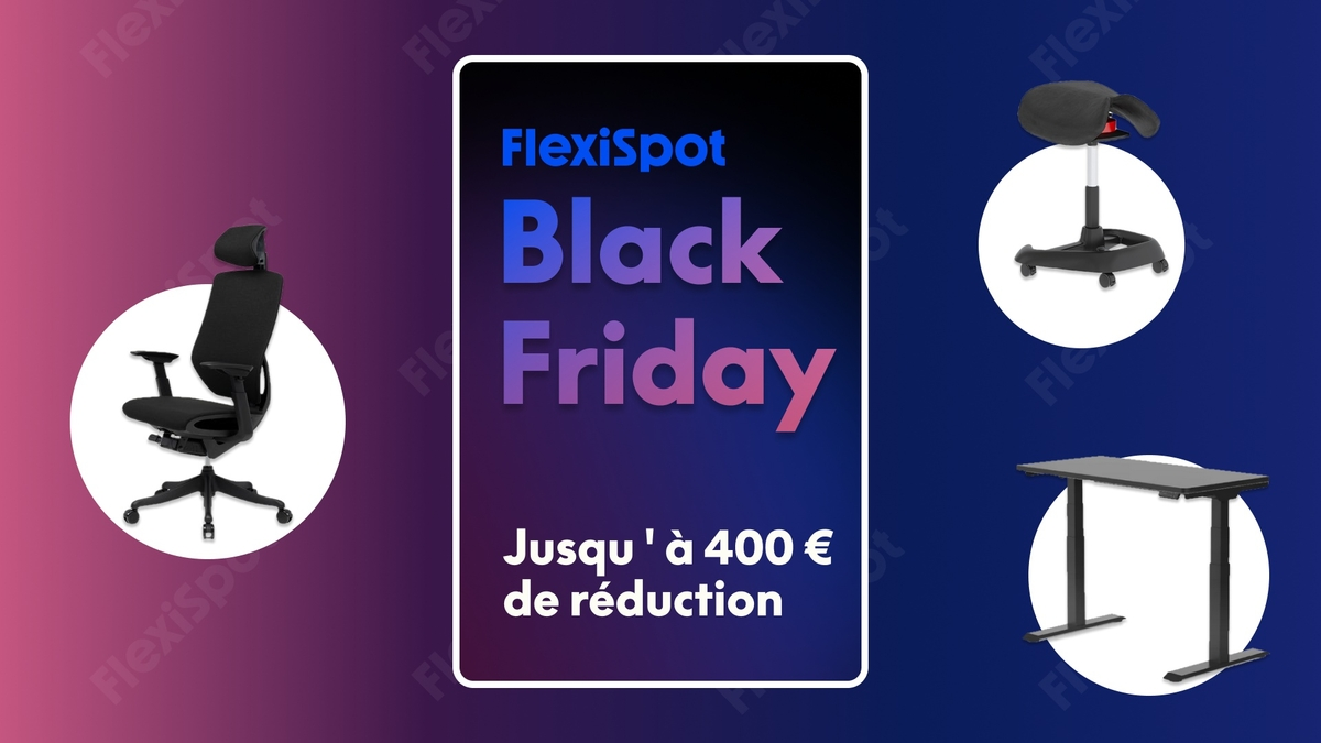 FlexiSpot : jusqu'à 90% de réduction pour le Black Friday dès maintenant