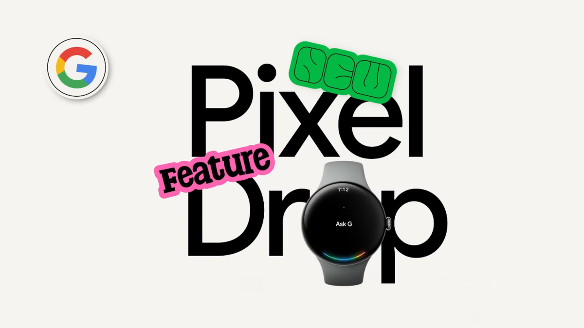 Une surprise Pixel Drop de Google