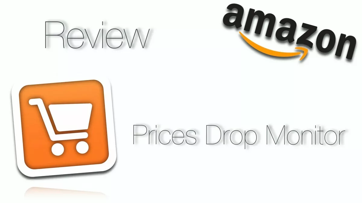 Prices Drop Monitor For Amazon : rester informé des baisses des prix ...