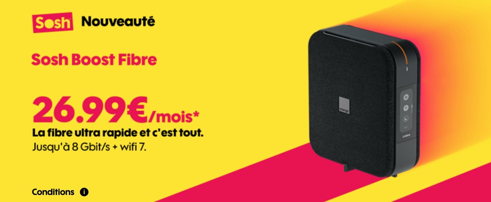 Nouveauté Sosh Boost Fibre : passez à 8 Gbit/s pour seulement 26,99 ...