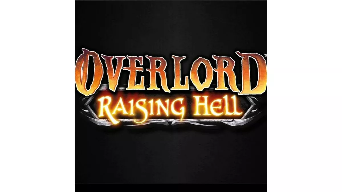 Test Overlord Raising Hell